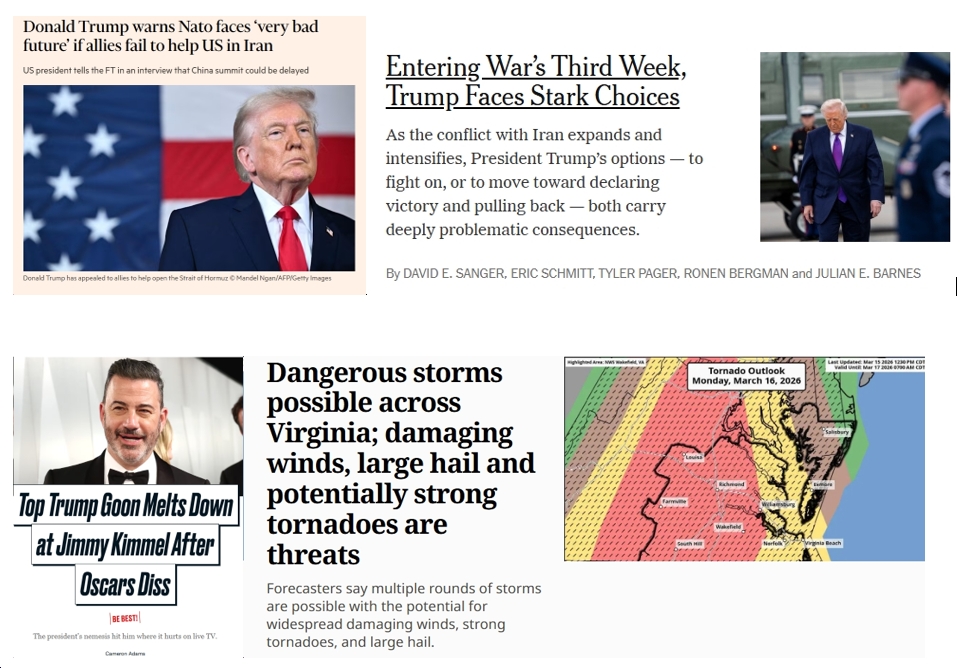 Monday (3/16/26) News: "Entering War’s Third Week, Trump Faces Stark ...